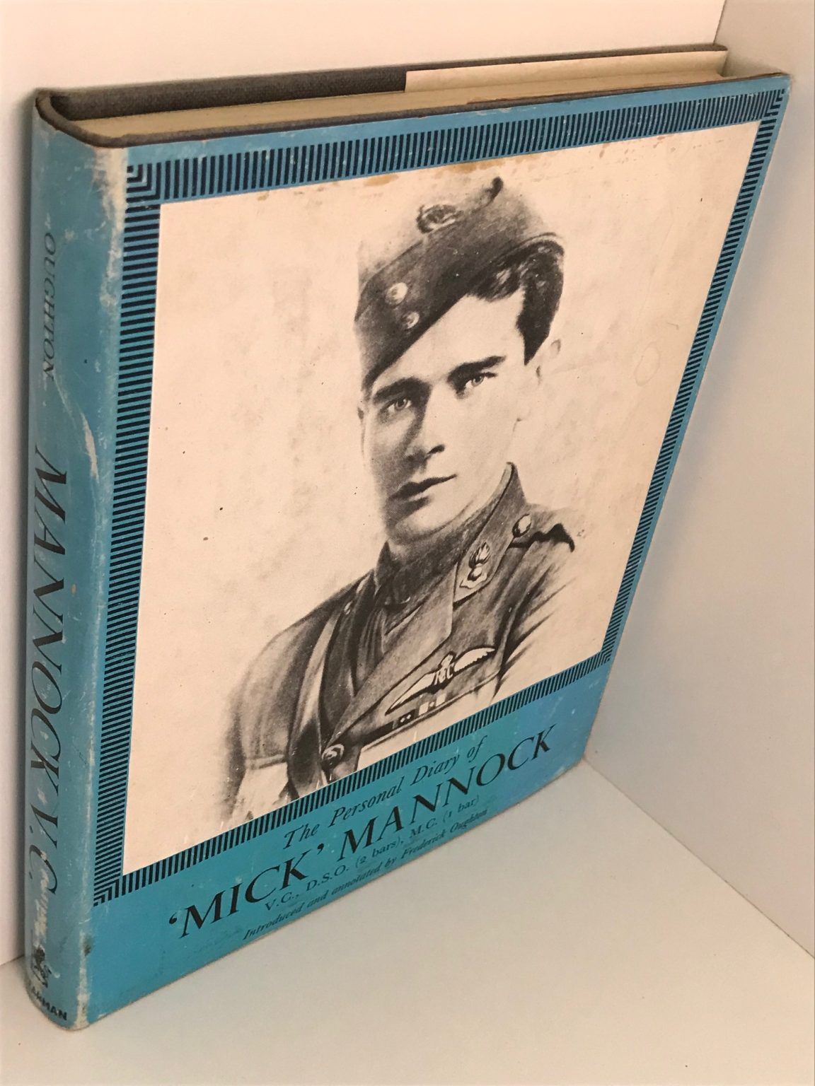 MAJOR EDWARD 'MICK' MANNOCK: The Personal Diary