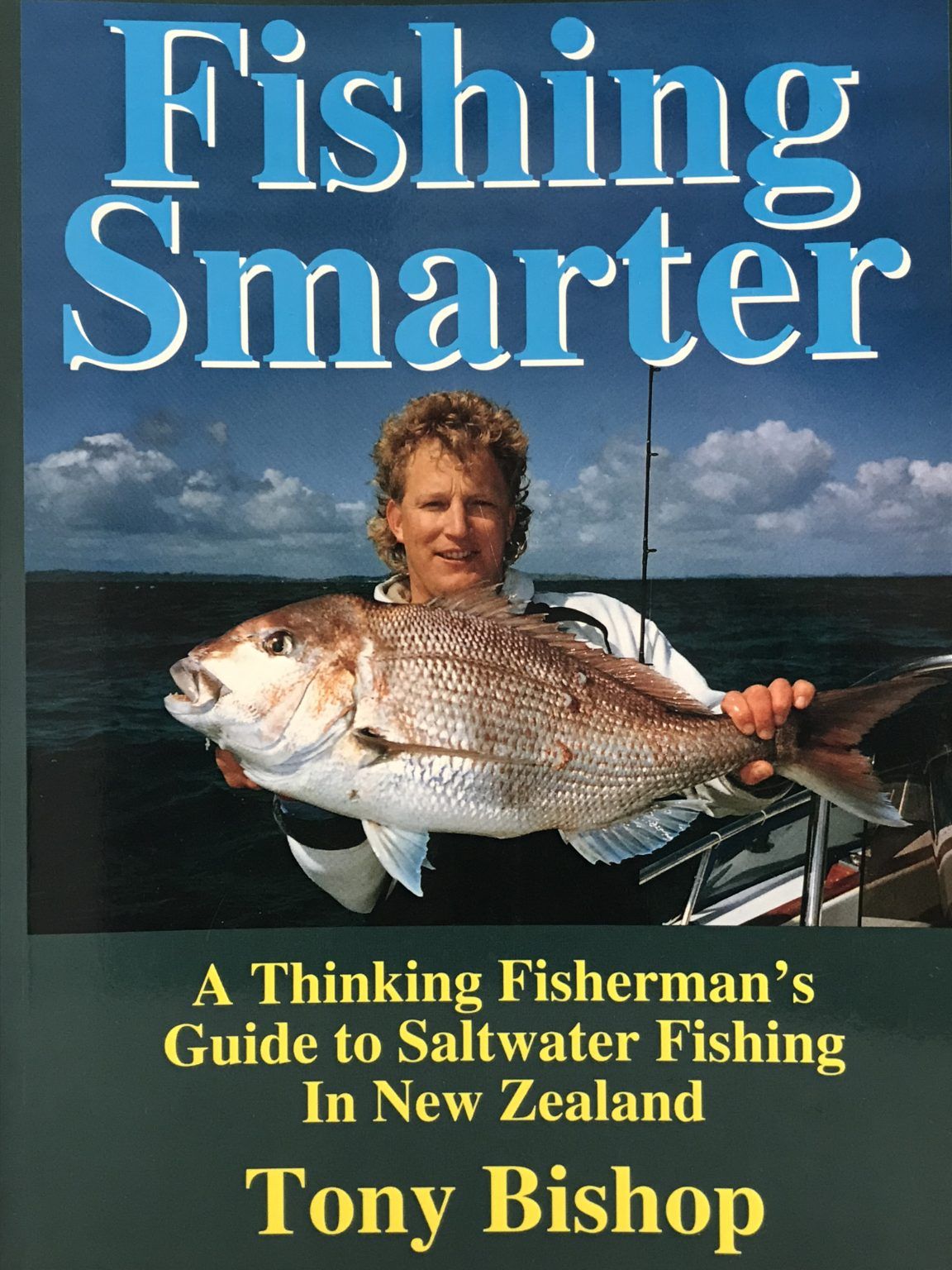 FISHING SMARTER: A Thinking Fisherman's Guide To Saltwater Fishing In ...
