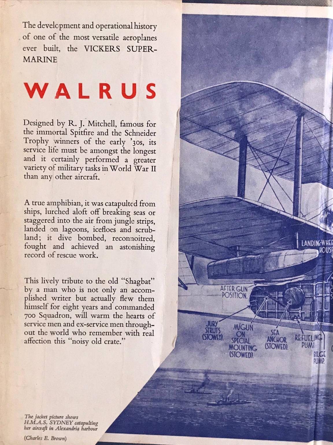 THE SUPERMARINE WALRUS: The Story of a unique aircraft