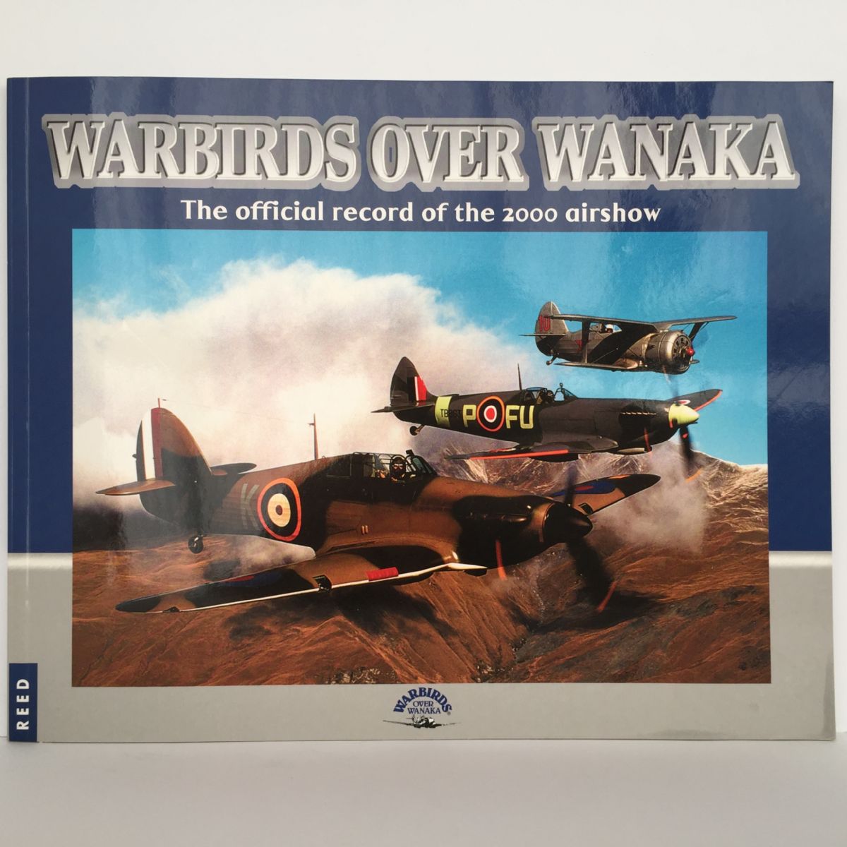 WARBIRDS OVER WANAKA: The Official Record of the 2000 Airshow
