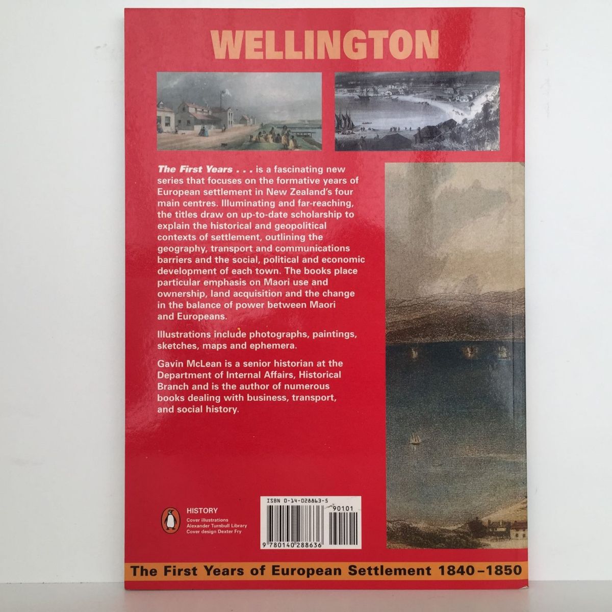 WELLINGTON: The First Years of European Settlement 1840-1850