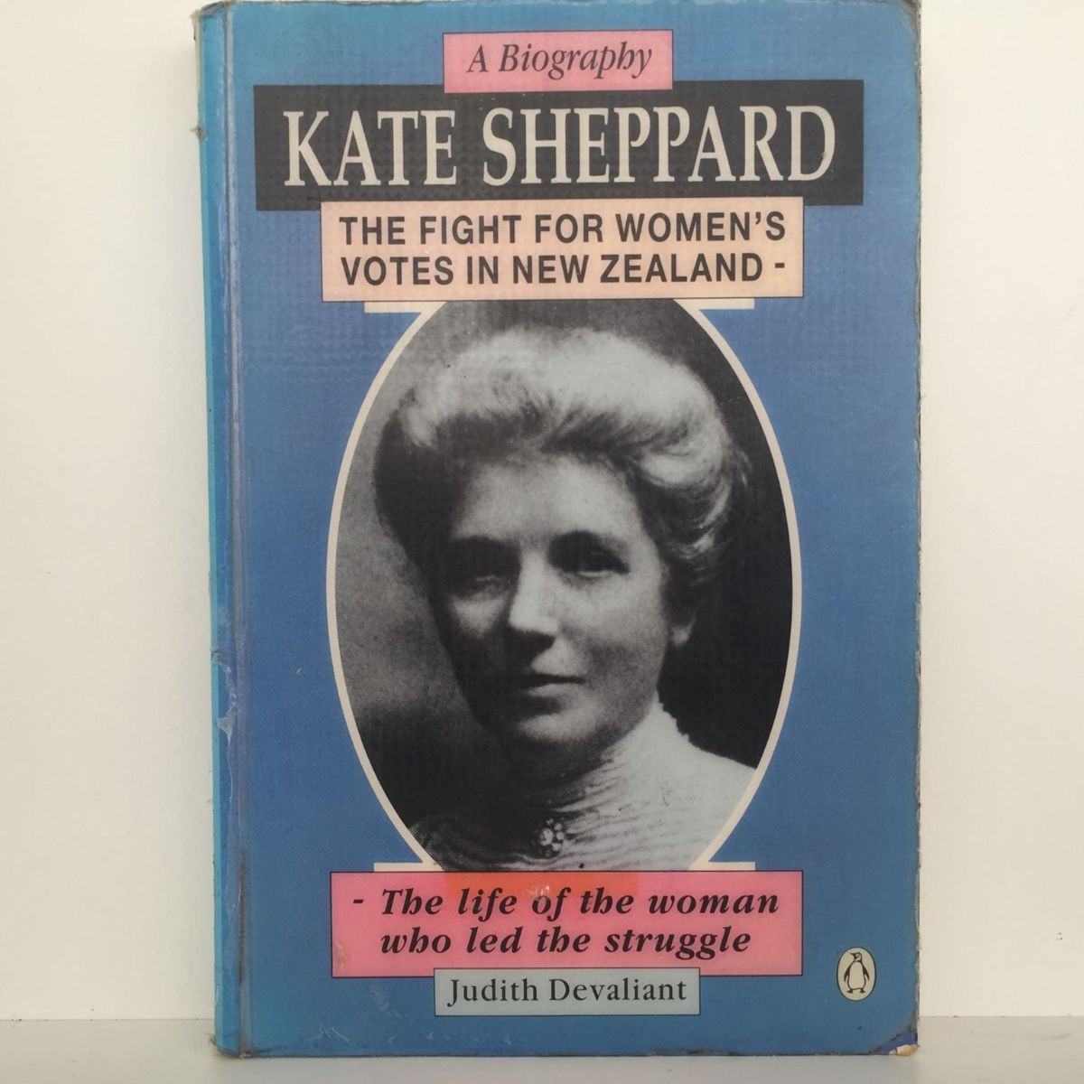 KATE SHEPPARD: The fight for Women's Votes in New Zealand