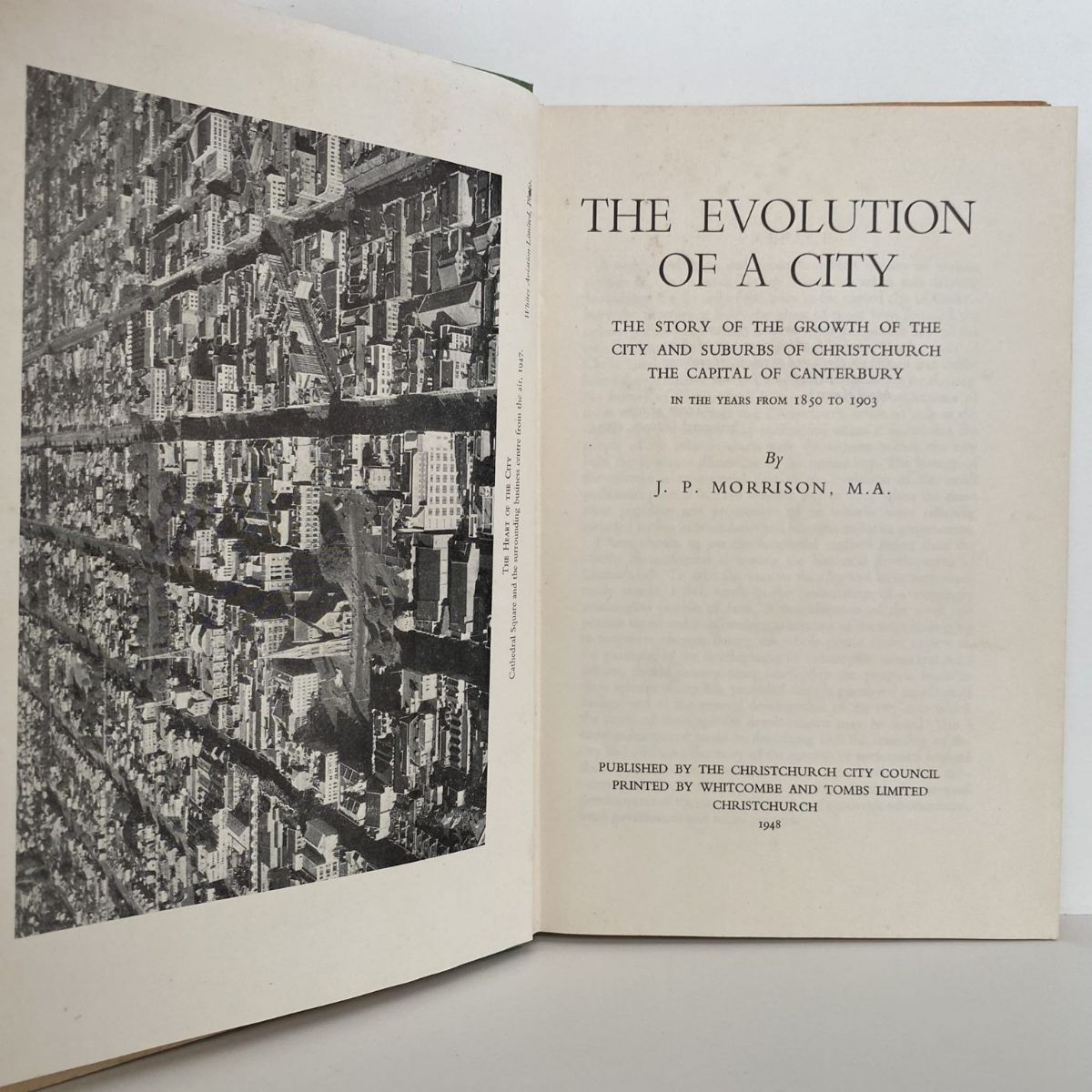 THE EVOLUTION OF A CITY: Christchurch and its Suburbs