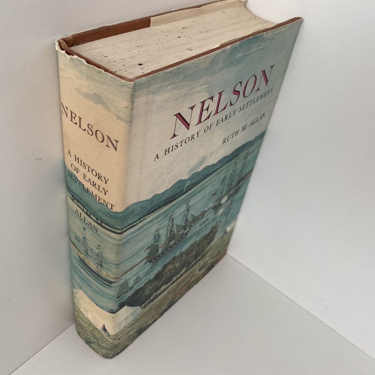 NELSON: A History of Early Settlement