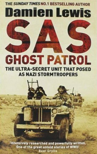 SAS GHOST PATROL: The Ultra-secret unit that posed as Nazi Storm Troopers