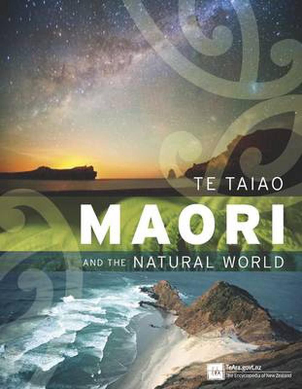 TE TAIAO MAORI and the Natural World