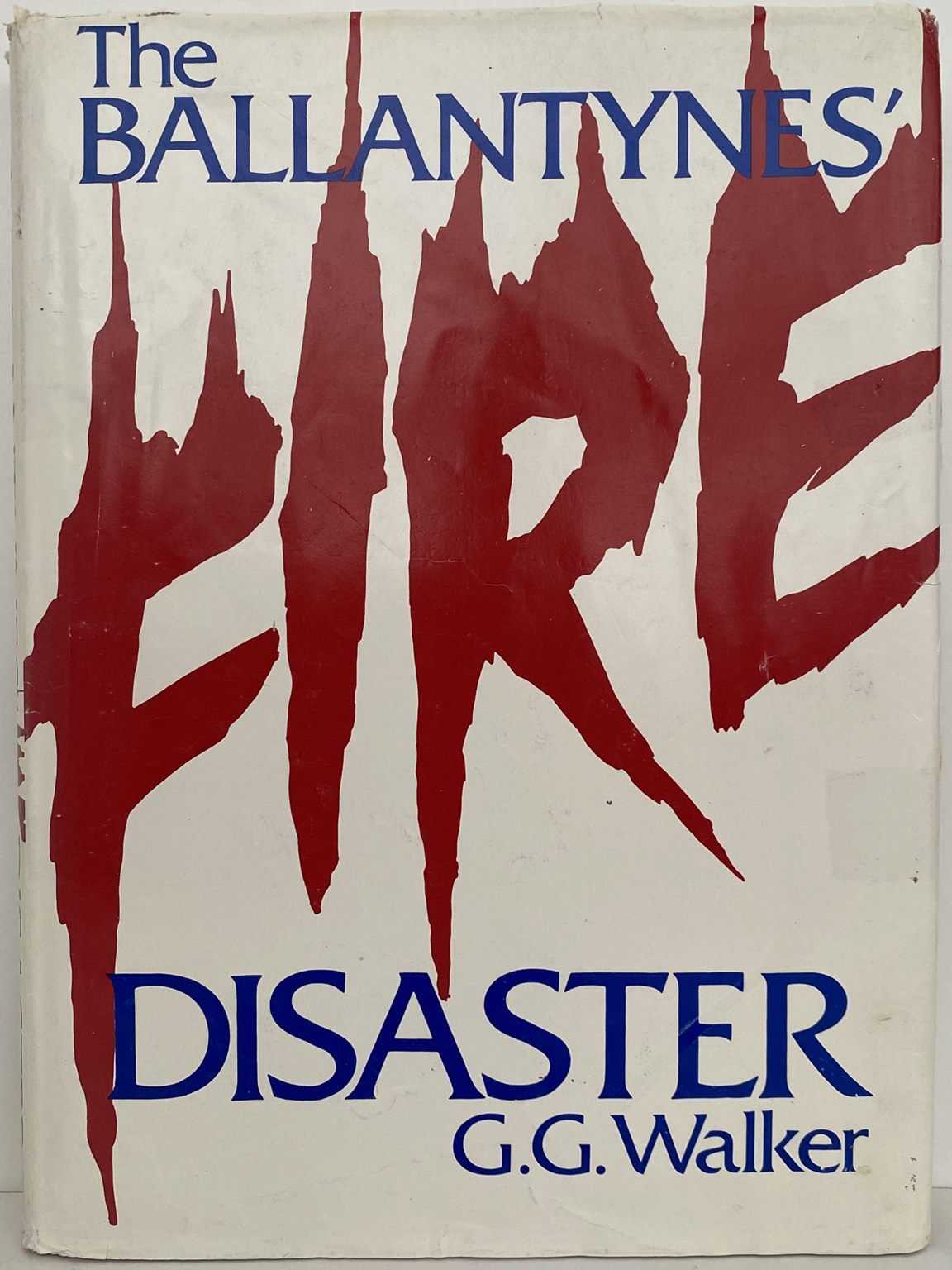 THE BALLANTYNES FIRE DISASTER