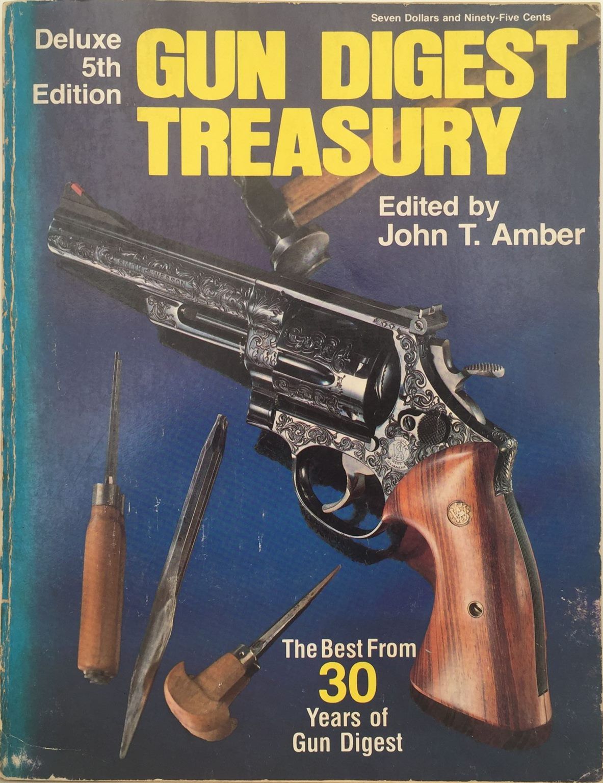 GUN DIGEST TREASURY: The Best From 30 Years of Gun Digest