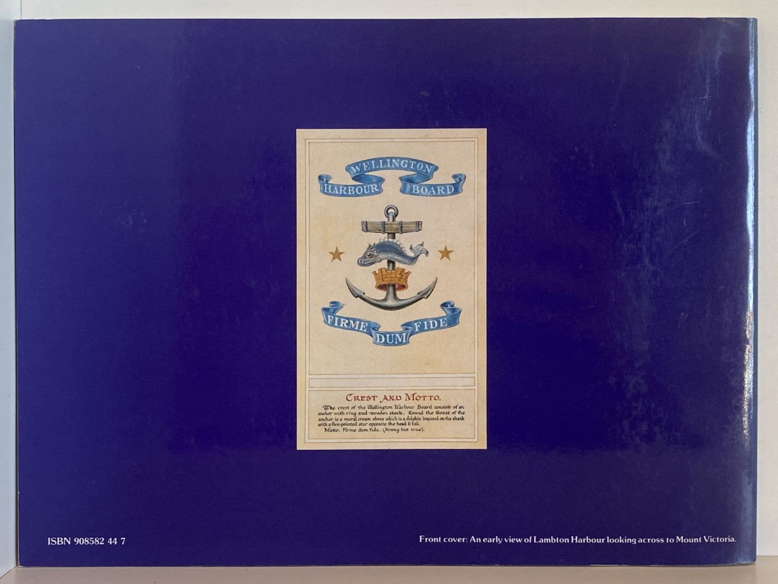 THE HARBOUR BOARD COLLECTION WELLINGTON 1880 to 1980 - Pictorial Record