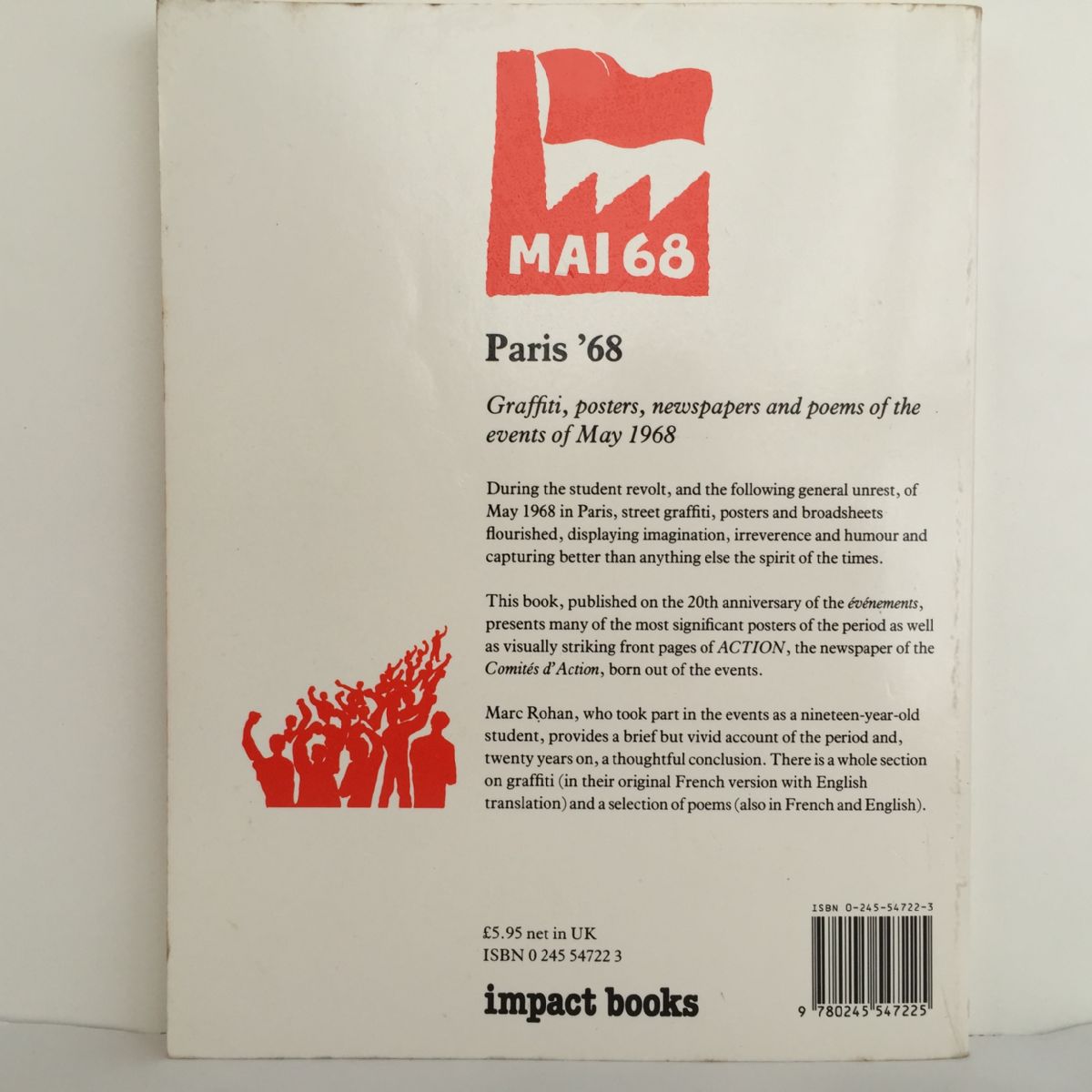 Paris '68: Graffiti, Posters, Newspapers and Poems of the events of May ...